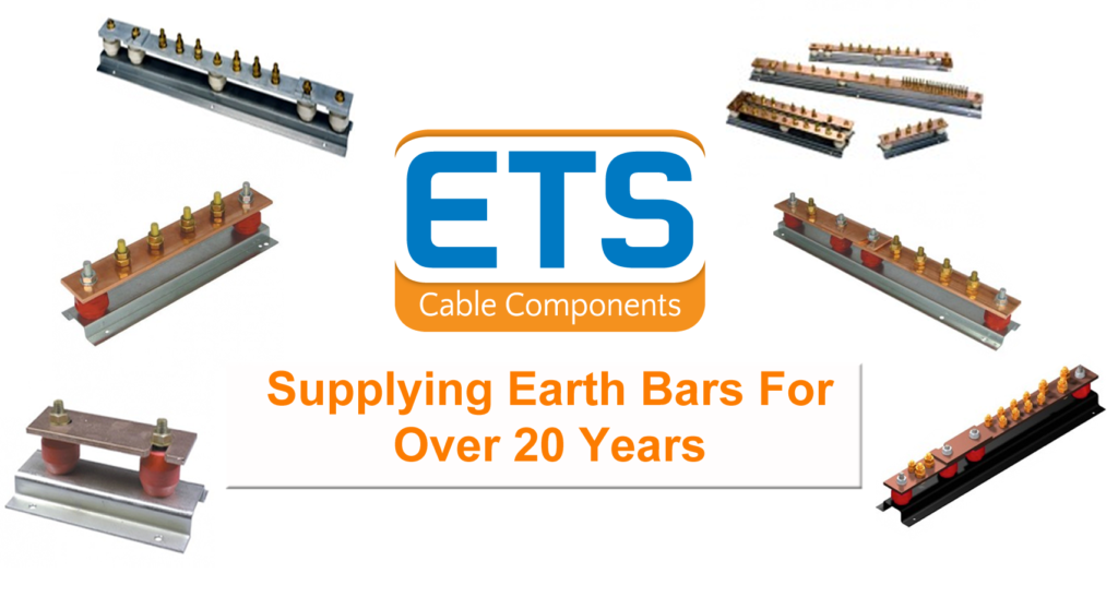 ETS - Supplying Earth Bars For Over 20 Years - ETS Cable Components