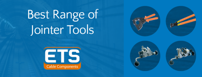 The Best Range Of Jointer Tools - ETS Cable Components