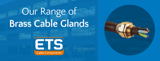 Our Range Of Brass Cable Glands - ETS Cable Components