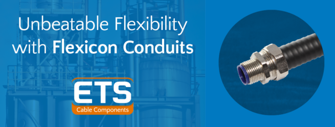 Unbeatable Flexibility With Flexicon Conduits - ETS Cable Components